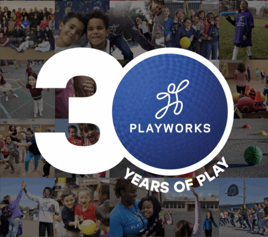 Playworks Celebrates 30 Years of Play | Playworks